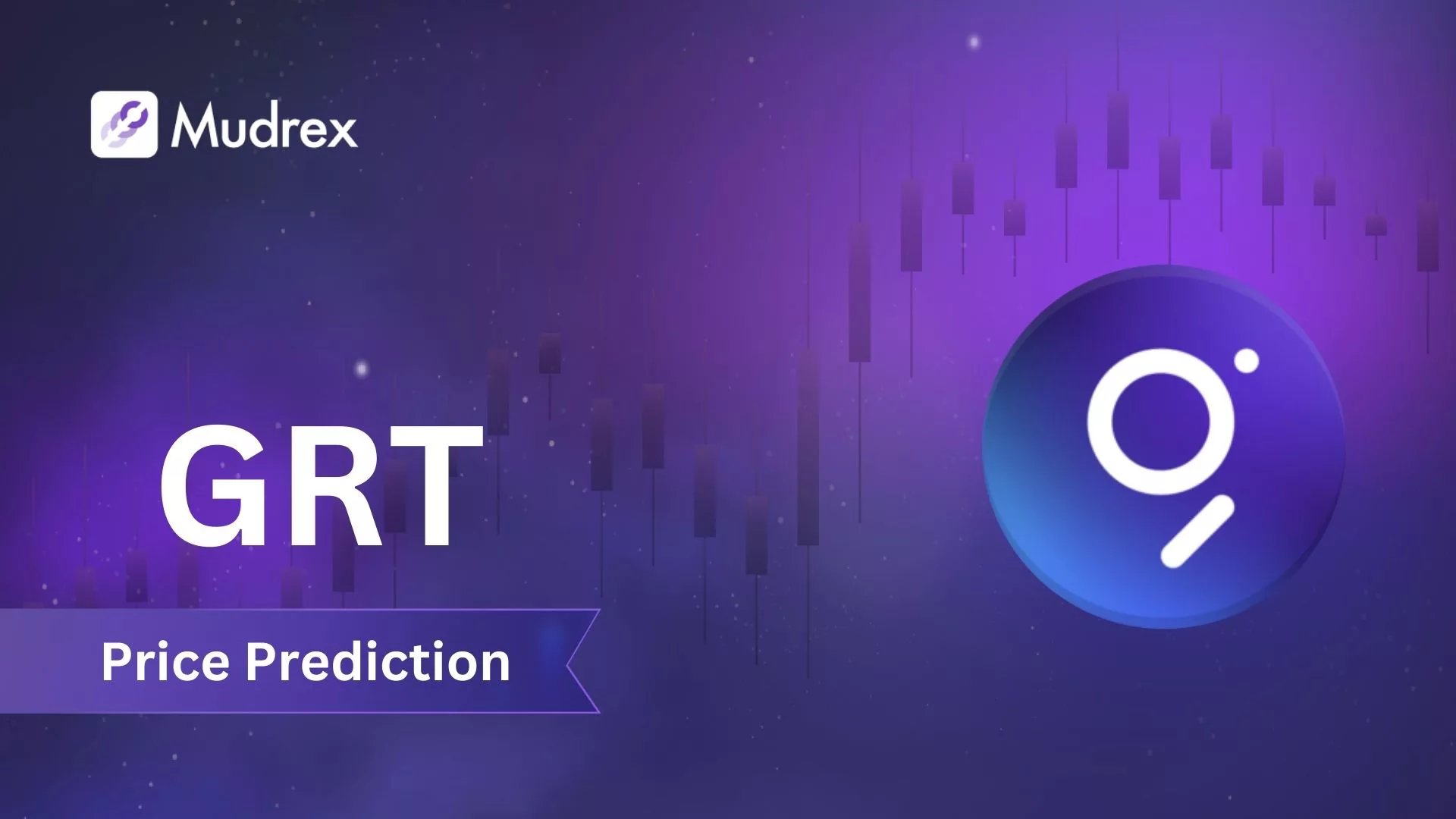 The Graph (GRT) Price Prediction & Forecast for 2024 to 2030 - Mudrex Learn