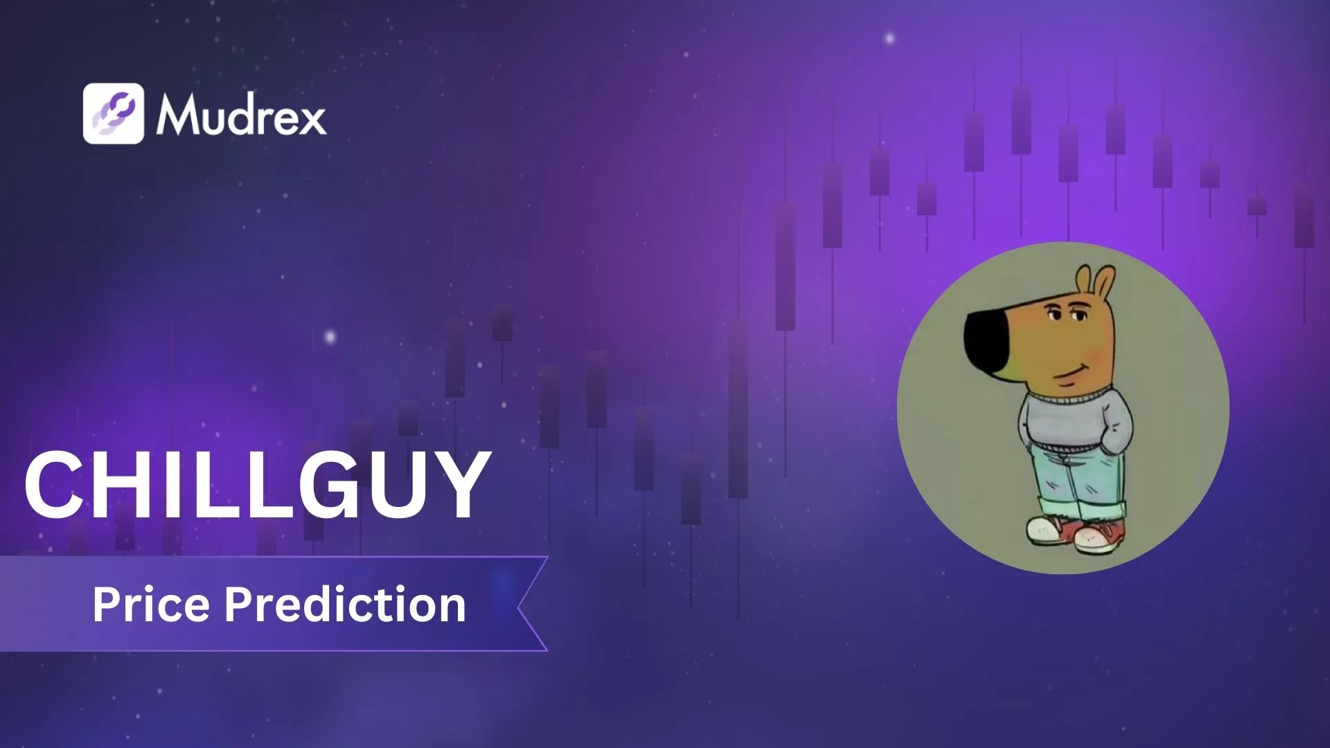 Just a chill guy (CHILLGUY) Price Prediction & Forecast for 2024 to 2030 - Mudrex Learn