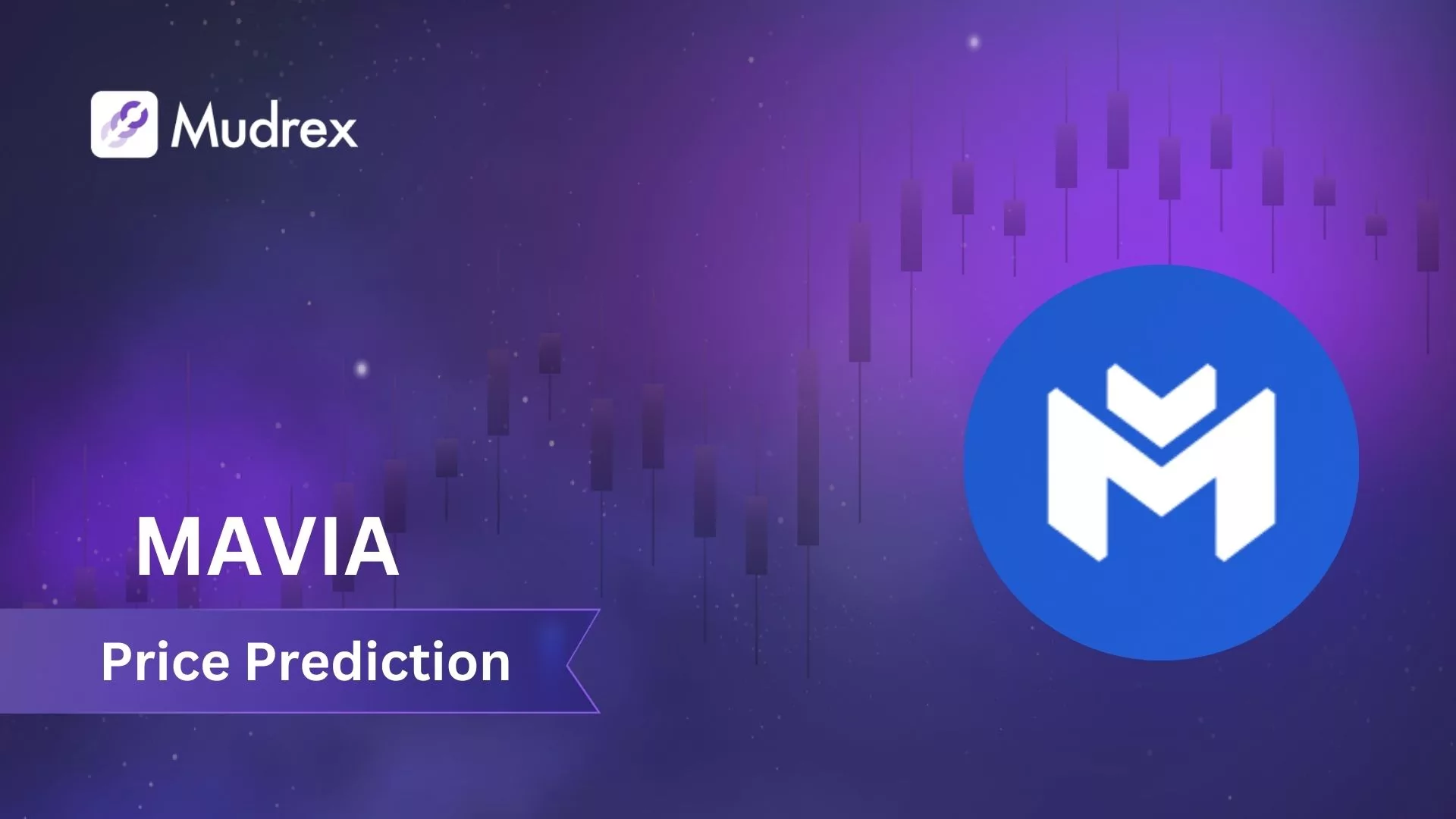 Heroes of Mavia (MAVIA) Price Prediction for 2025 to 2030 - Mudrex Learn