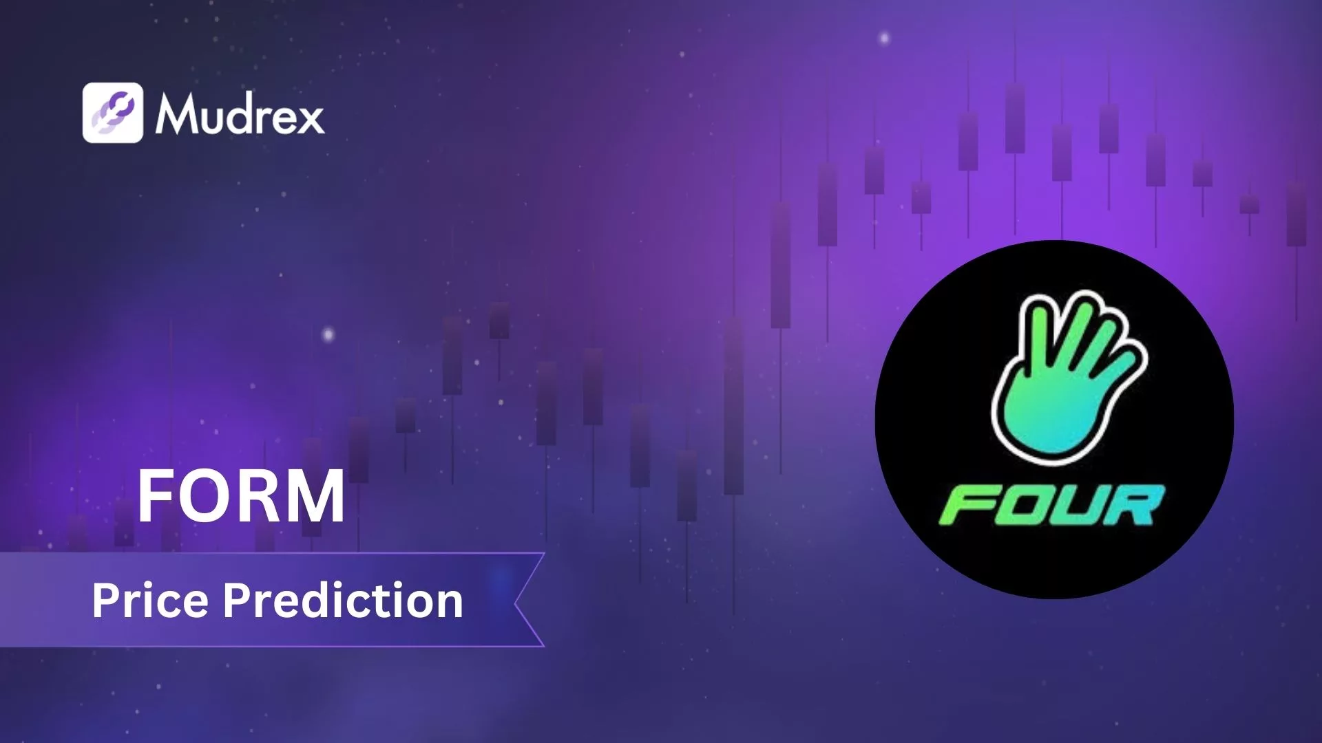 Four (FORM) Price Prediction for 2025 to 2030 - Mudrex Learn