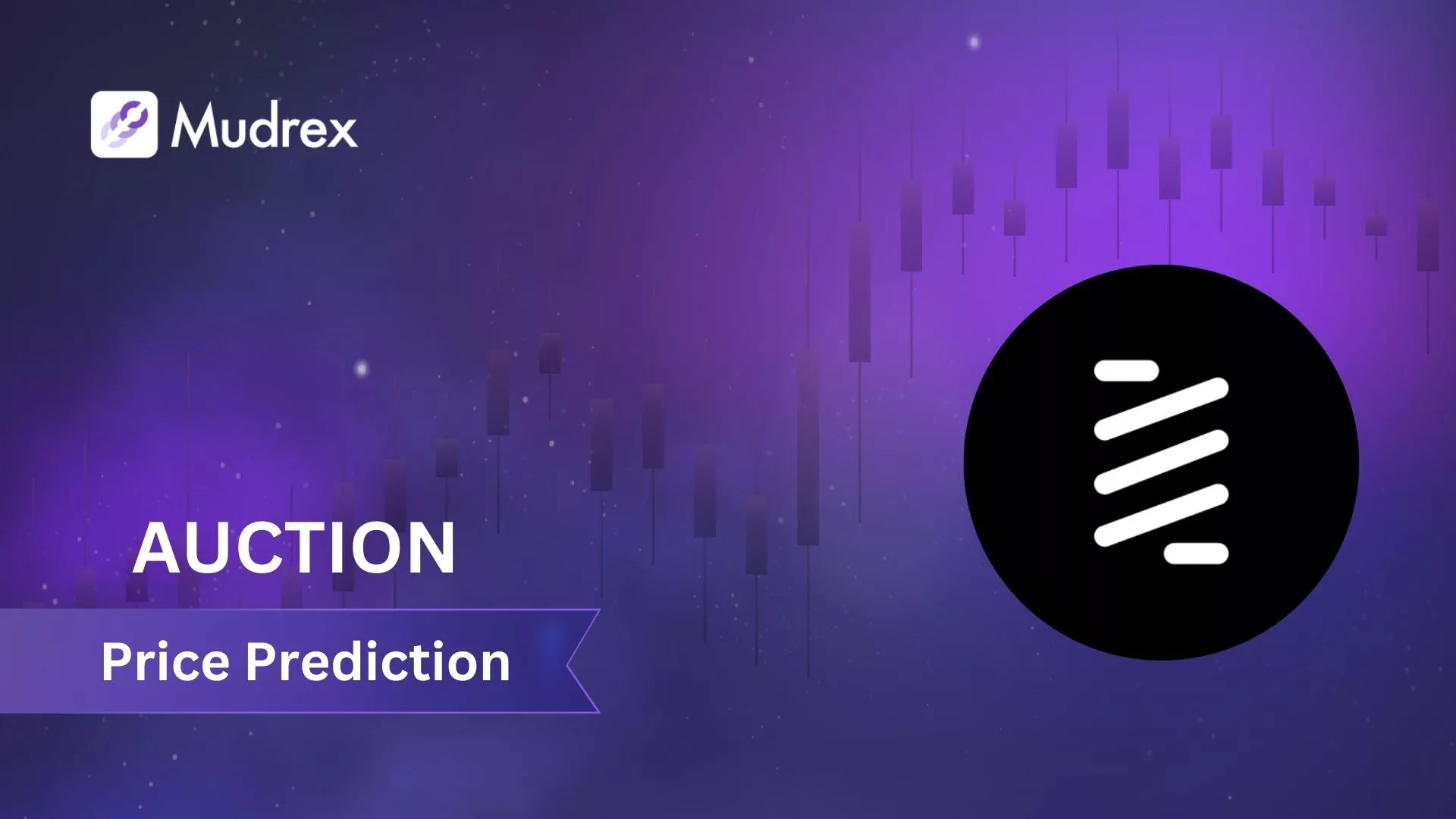 Bounce Token (AUCTION) Price Prediction for 2025 to 2030 - Mudrex Learn